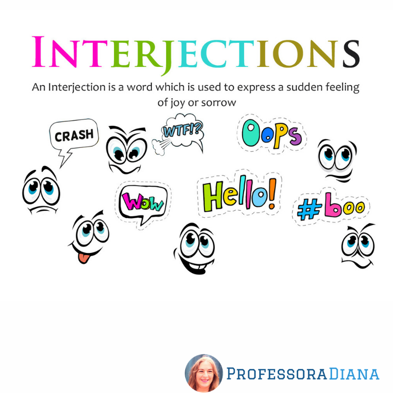 Interjections – Professora Diana